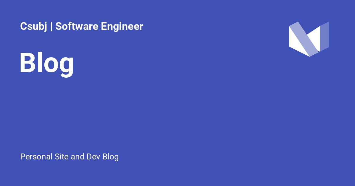 Blog - Csubj | Software Engineer